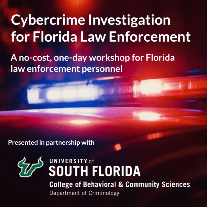 Cybercrime Investigation for Florida Law Enforcement | Cyber Florida at USF
